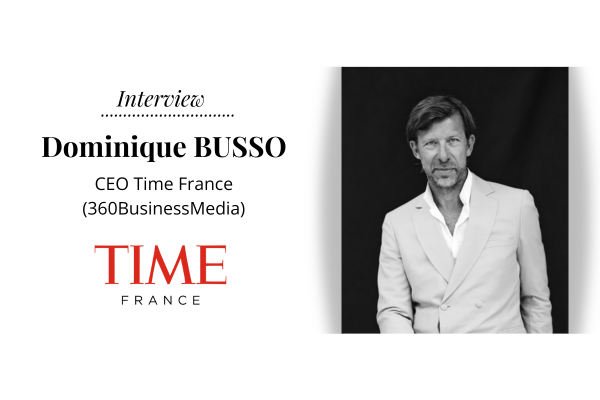 Interview Dominique BUSSO - CEO Time France - L'actu du réseau presse